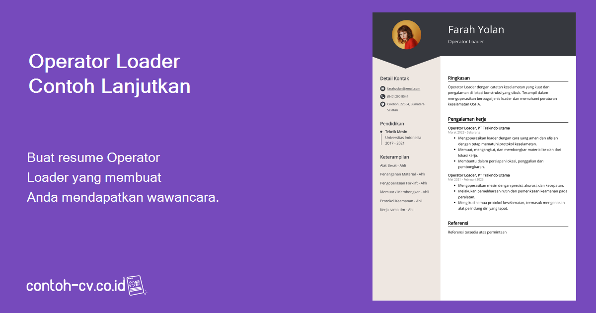 Resume Operator Loader: Deskripsi Pekerjaan, Contoh & Panduan