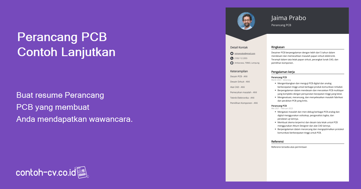Contoh Resume Perancang PCB (Template & 20+ Tips)